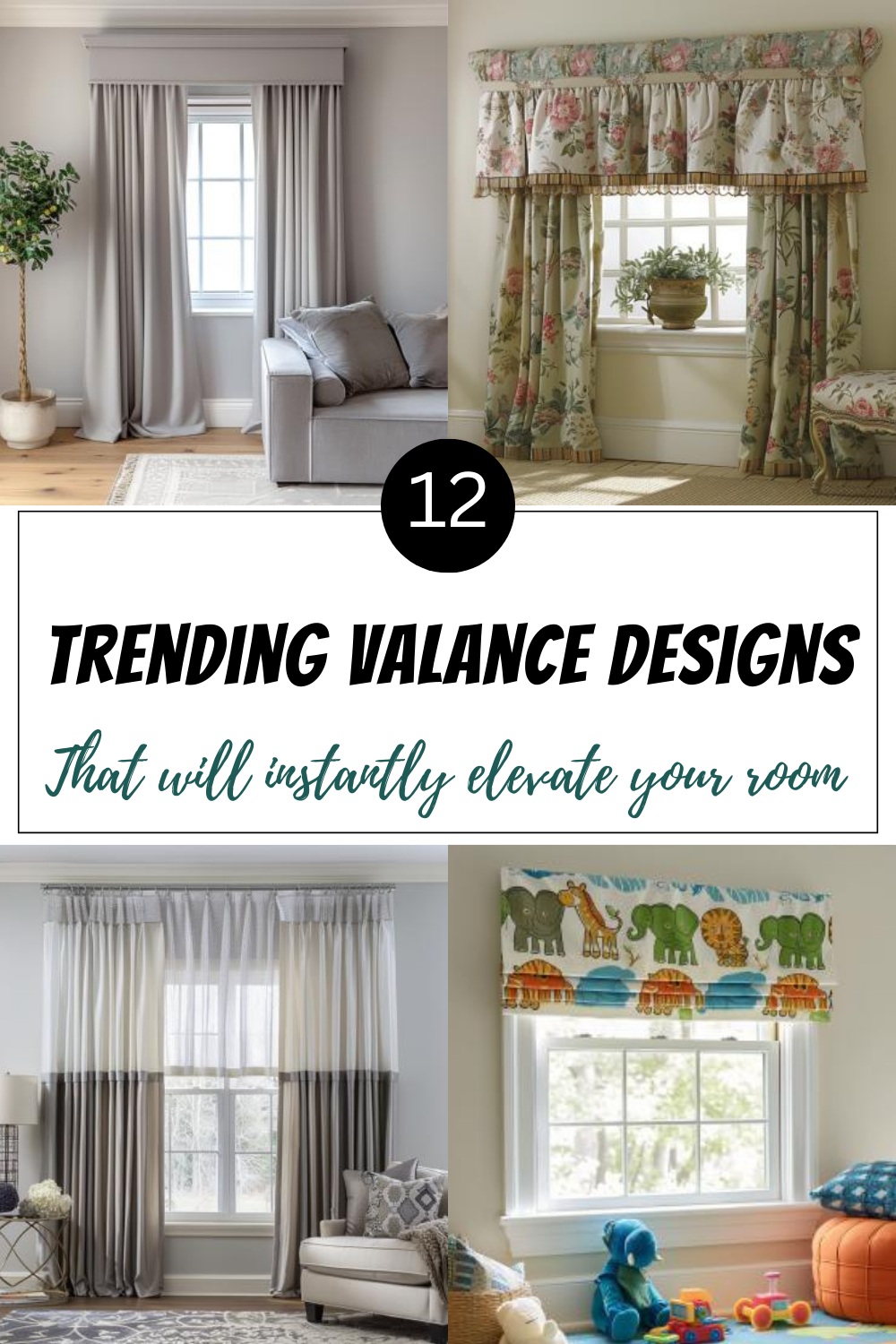 Top 12 Trending Valance Designs That Will Instantly Elevate Your Room